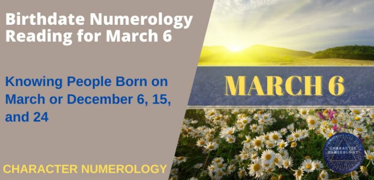 Birthdate Numerology Reading for March 6 Across the Years