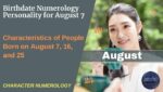 Discovering Birthdate Numerology Personality for August 7